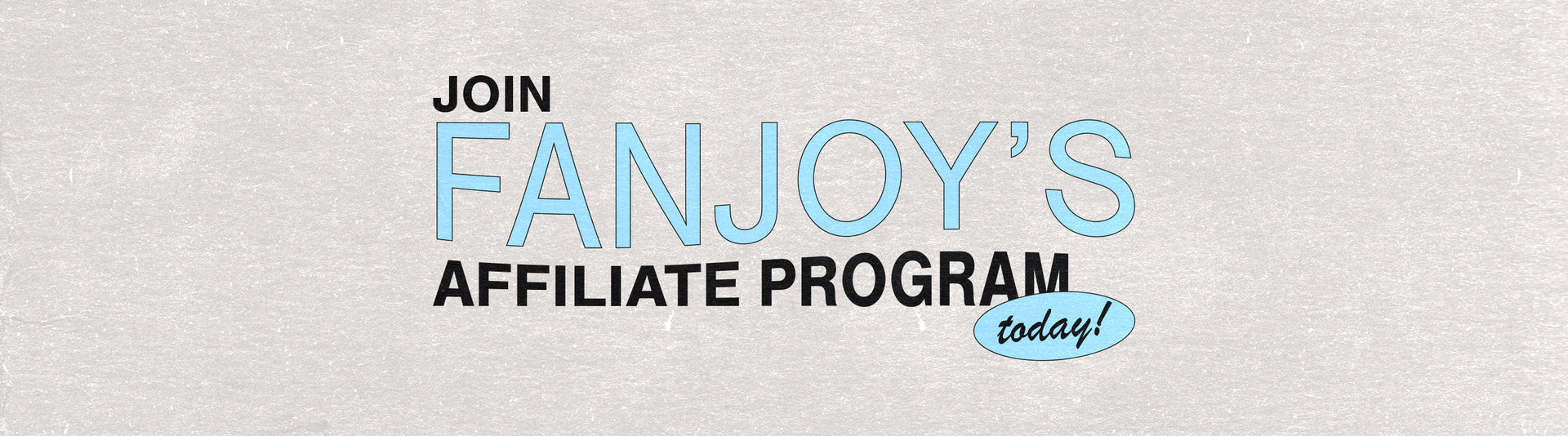 Ambassador Program – Fanjoy